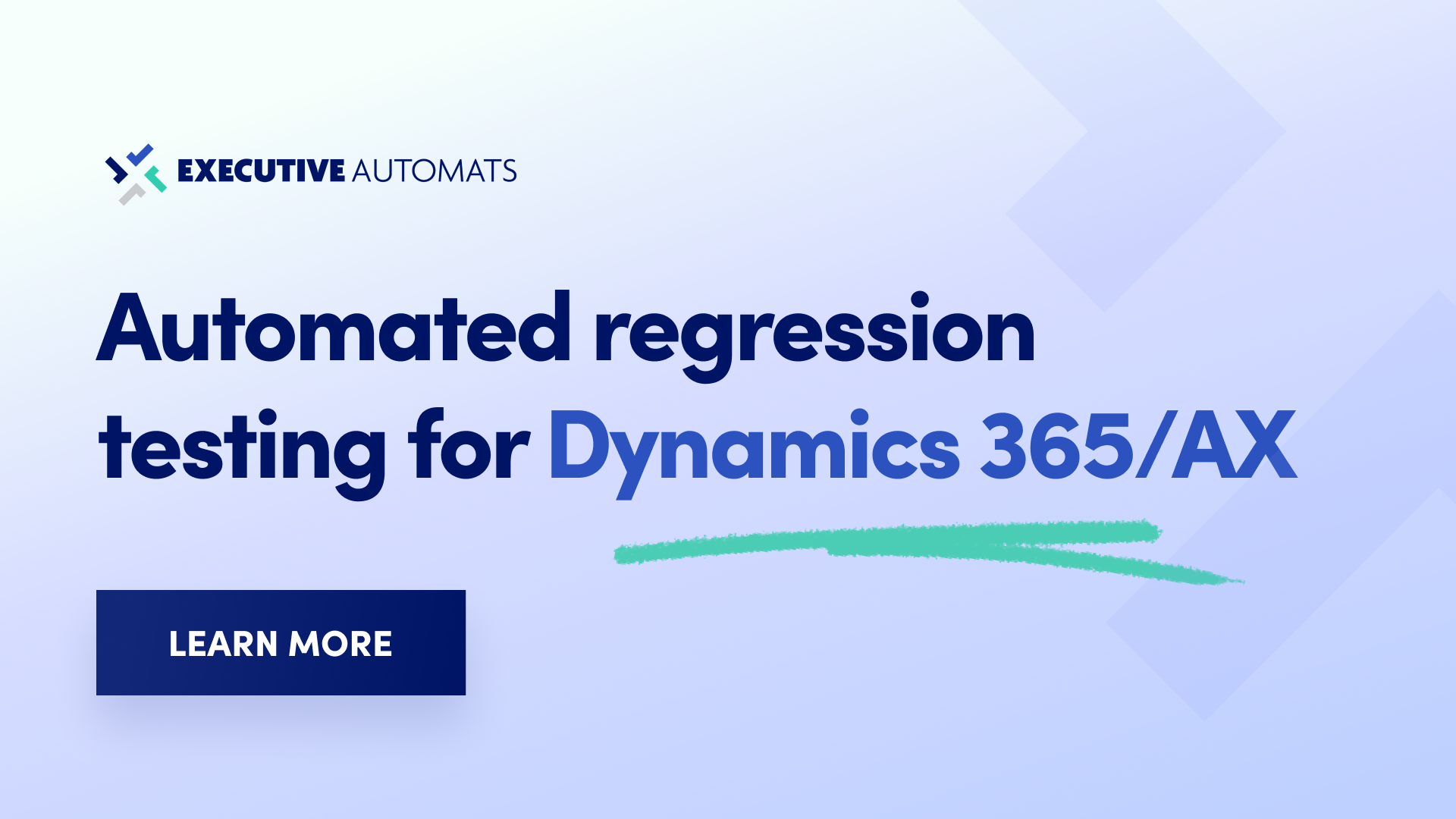 Automated Regression Testing Tool for D365 | Executive Automats
